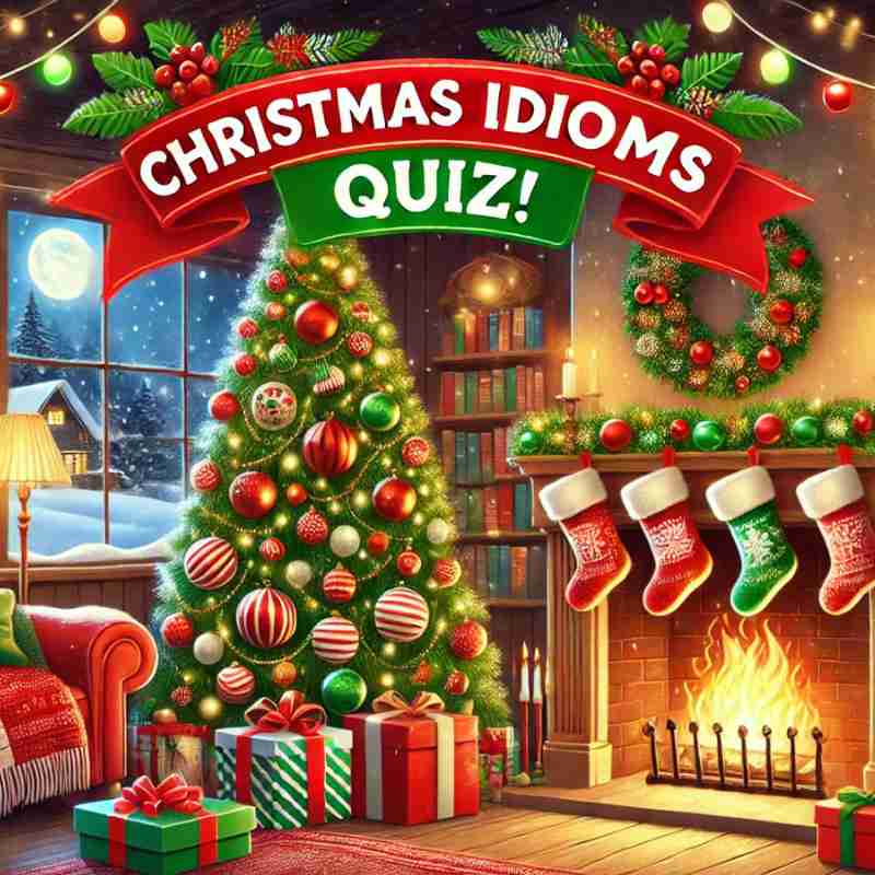 Christmas Idioms Quiz - Stephen's Evolution